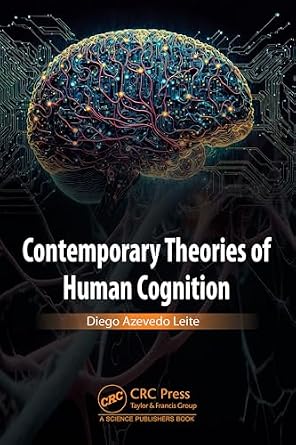 Contemporary Theories of Human Cognition: 9781032379340: Medicine ...