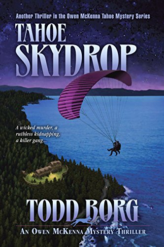 Tahoe Skydrop (An Owen McKenna Mystery Thriller Book 16) eBook : Borg ...