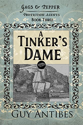 Amazon.com: A Tinker's Dame (Gags & Pepper: Protection Agents Book 3 ...