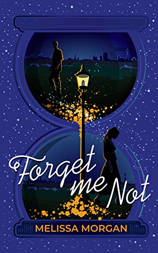 Forget Me Not: A Magical Love Story You Can Cosy Up To eBook : Morgan ...
