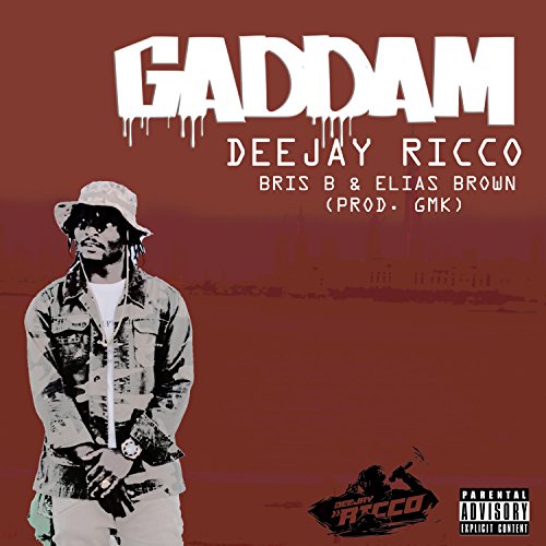 Amazon.co.jp: Gaddem (feat. Bris B & Elias Brown) [Explicit] : Deejay Ricco: Digital Music