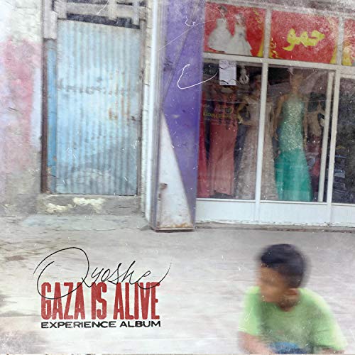 Gaza Is Alive Experience Album [Explicit] : Oyoshe: Amazon.de: Digital ...