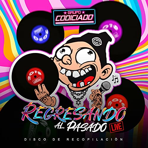 El Colores song by Grupo Codiciado from Regresando Al Pasado on Amazon ...