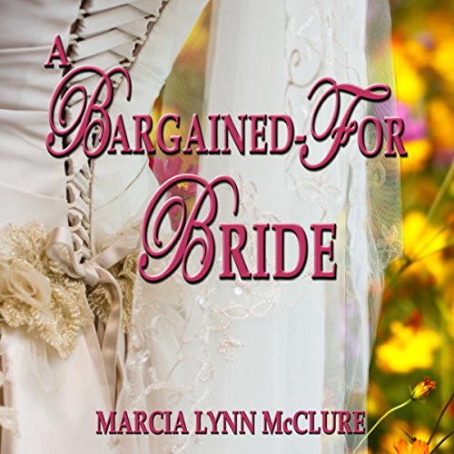 Amazon.com: A Bargained-For Bride (Audible Audio Edition): Marcia Lynn ...