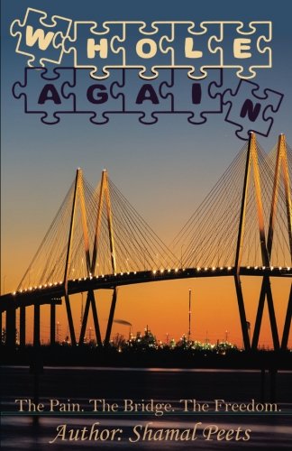 Amazon.com: Whole Again: 9780692109748: Peets, Shamal: Books