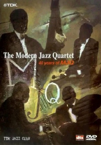 Amazon.com: The Modern Jazz Quartet - 40 years of MJQ (Mickey Rokey ...