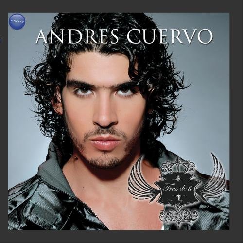 Andres Cuervo - Tras de Ti - Amazon.com Music