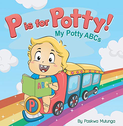 P is for Potty: My Potty ABCs: The ABCs of Potty Training (English ...