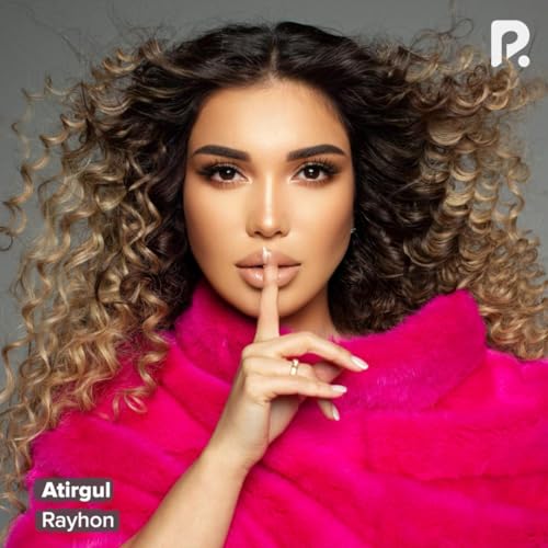 Atirgul de Rayhon en Amazon Music Unlimited