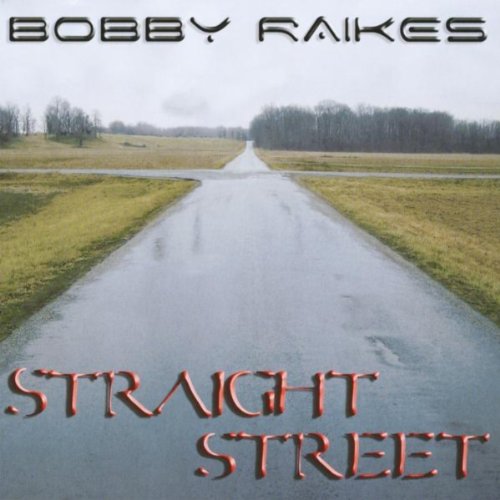 Play Straight Street by Bobby Raikes on Amazon Music