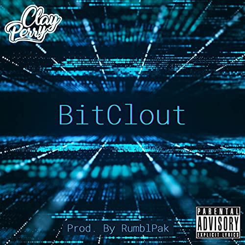 Bitclout de Clay Perry en Amazon Music Unlimited