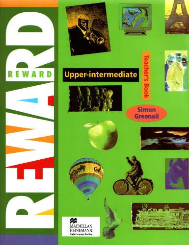 Reward: Upper Intermediate Teacher's Text: Greenall, Simon ...