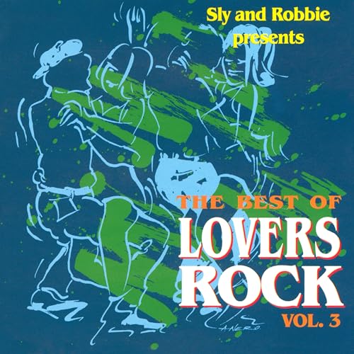 Amazon.com: Sly & Robbie Presents the Best of Lovers Rock, Vol. 3 : VARIOUS ARTISTS: Digital Music