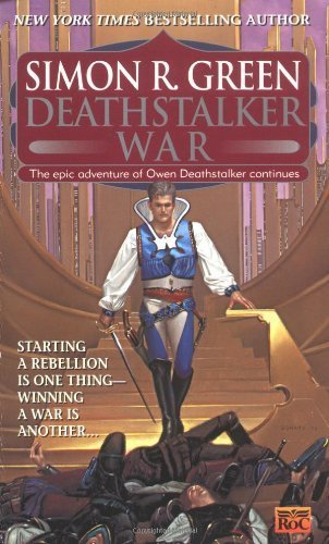 Deathstalker War (Owen Deathstalker, Vol. 3) by Simon R. Green(July 1 ...