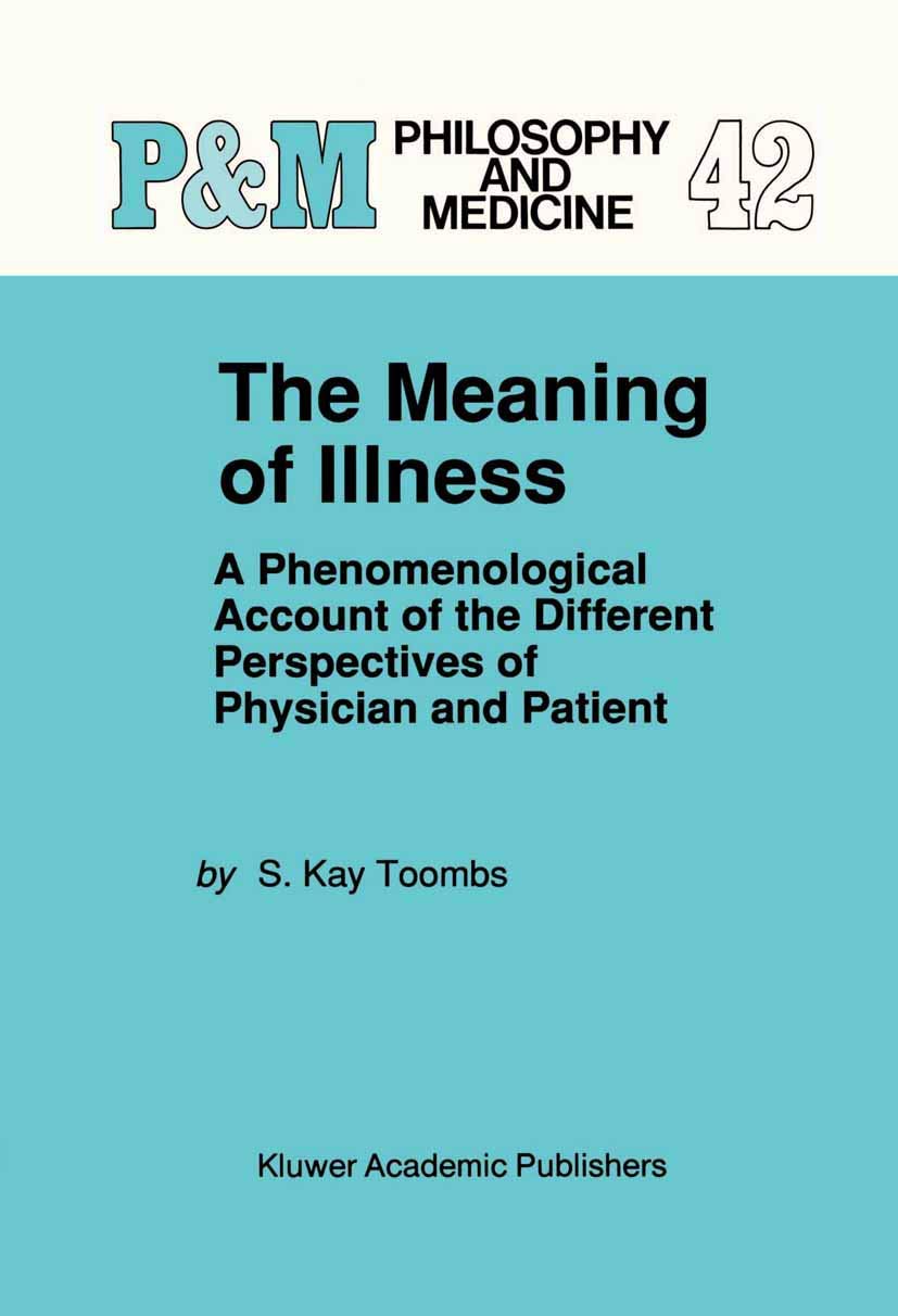The Meaning of Illness: A Phenomenological Account of the Different ...