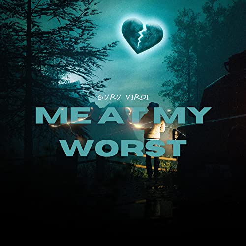Play me at my worst by Guru Virdi on Amazon Music