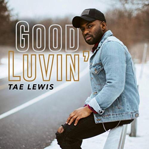 Play Good Luvin' by Tae Lewis on Amazon Music