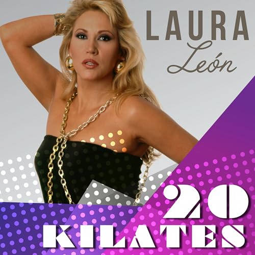 Play 20 Kilates by Laura Leon on Amazon Music