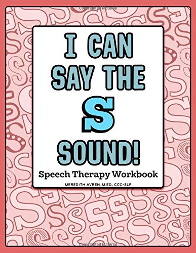 I Can Say the S Sound (I Can® Workbooks from Peachie Speechie) : Avren ...