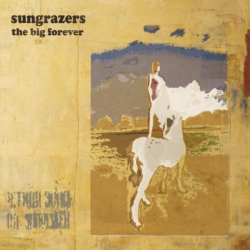 Amazon Music - SungrazersのThe Big Forever - Amazon.co.jp