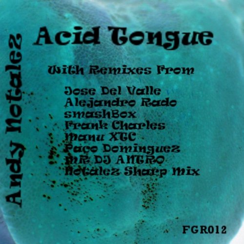 Amazon MusicでAndy NotalezのAcid Tongue [CDJ Sampler 2]を再生する