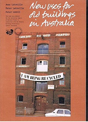 New Uses for Old Buildings in Australia.: Peter & LOVELL Peter ...