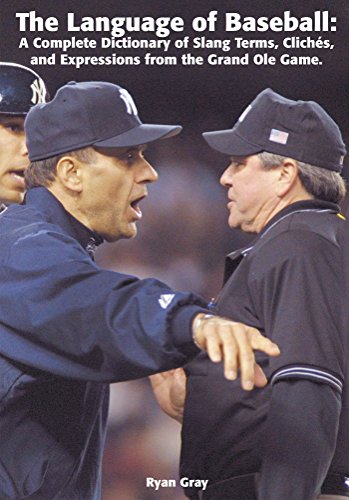 Amazon.com: The Language of Baseball: A Complete Dictionary of Slang ...