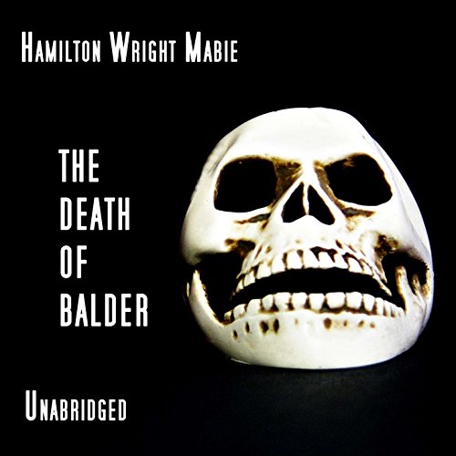 Play The Death of Balder, Unabridged, by Hamilton Wright Mabie by Ben ...