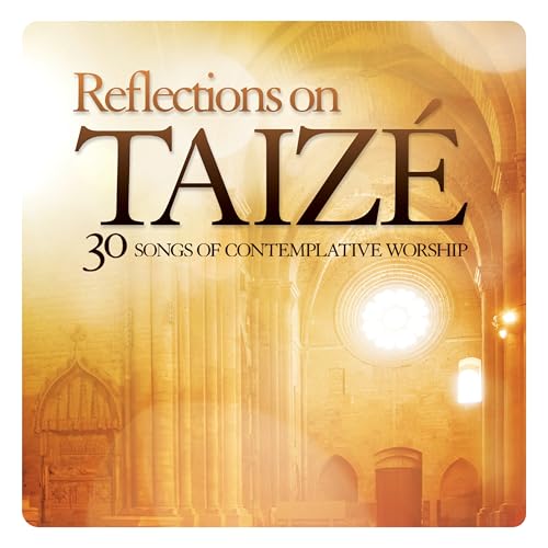 Amazon.com: Reflections on Taizé : Reflections On Taize Session Singers ...
