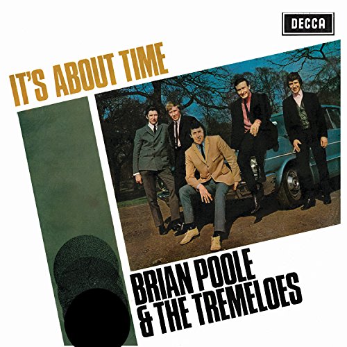 Amazon.com: It's About Time : Brian Poole & The Tremeloes: Digital Music