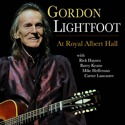 Spiele At Royal Albert Hall von Gordon Lightfoot auf Amazon Music ab
