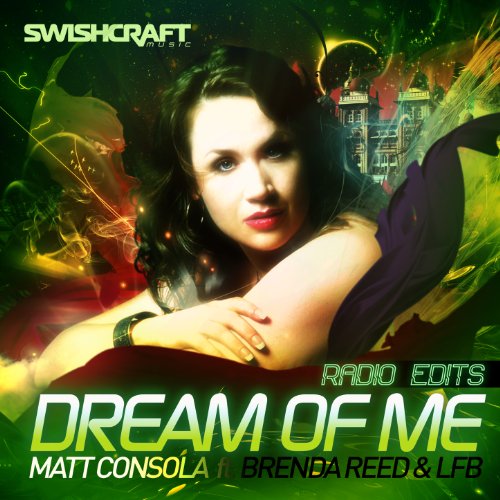 Amazon.co.jp: Dream of Me (Radio Edits) : Matt Consola, Brenda Reed ...