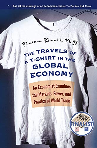 Buy The Travels of A T-Shirt in the Global Economy: An Economist ...