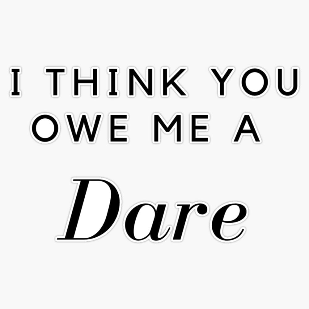 Amazon.com: Hardin Scott I Think You Owe Me A Dare Sticker Vinyl ...