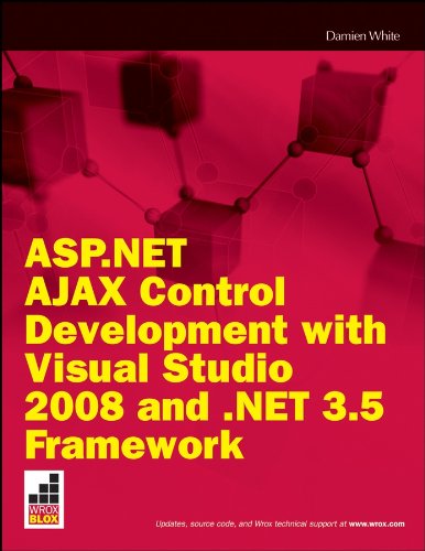 ASP.NET AJAX Control Development with Visual Studio 2008 and .NET 3.5 ...