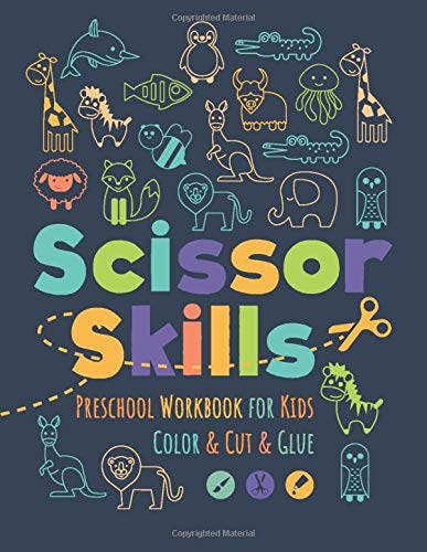 Scissor Skills Preschool Workbook For Kids Color And Cut And Glue ...