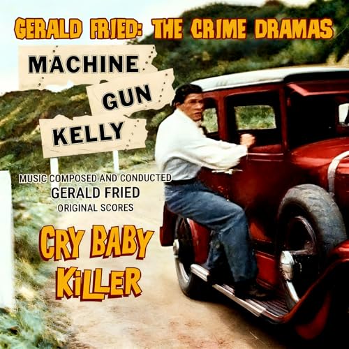 Amazon.com: The Crime Dramas - Cry Baby Killer / Machine-Gun Kelly ...