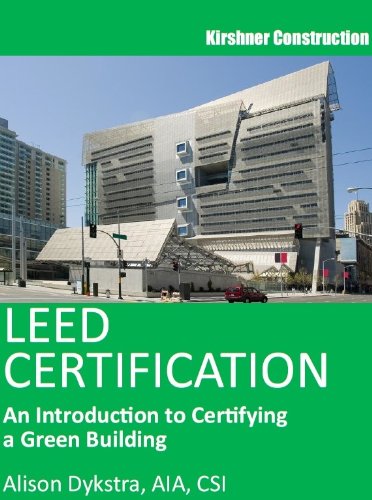 LEED Certification: An Introduction to Certifying a Green Building ...