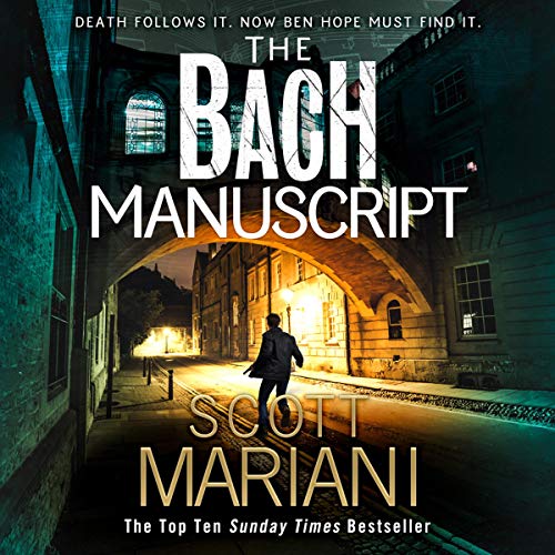The Bach Manuscript: Ben Hope, Book 16 (Audio Download): Scott Mariani ...