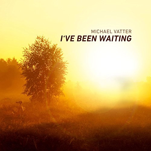 Play I've Been Waiting by Michael Vatter on Amazon Music