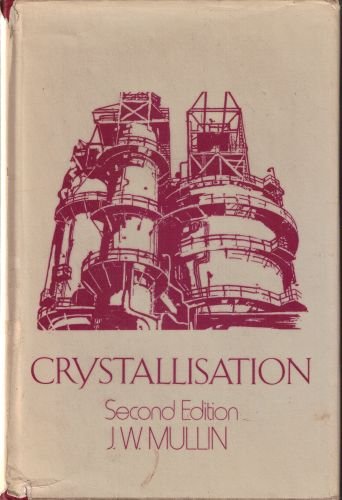 Crystallisation: Mullin, J.W.: Amazon.com: Books