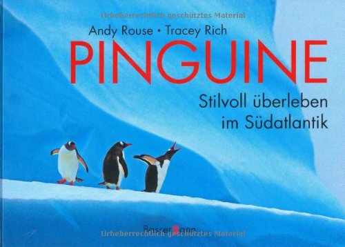 Amazon.com: Pinguine: Stilvoll überleben im Südatlantik: 9783809422372 ...