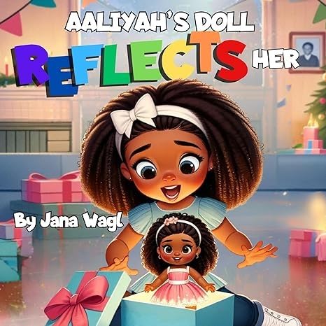 Amazon.com: Aaliyah's Doll Reflects Her: A children's book for black ...
