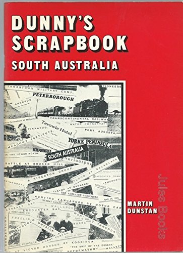 Dunny's Scrapbook South Australia: Amazon.co.uk: Dunstan, Martin ...
