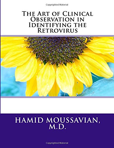 Buy The Art of Clinical Observation in Identifying the Retrovirus Book ...