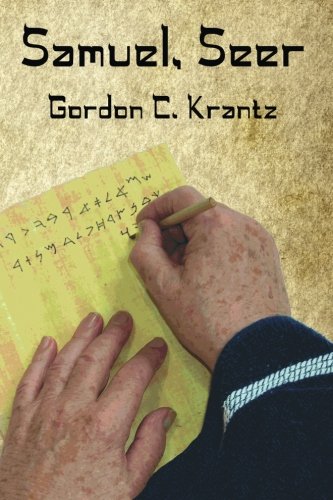 Samuel, Seer: Krantz, Gordon C.: 9781940311111: Amazon.com: Books
