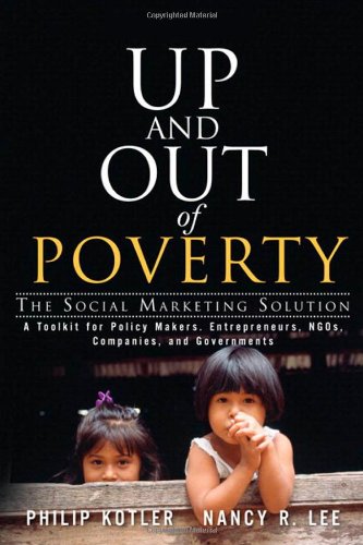 Amazon.com: Up and Out of Poverty: The Social Marketing Solution ...
