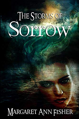 Amazon.com: The Storms of Sorrow (Magical Blood Book 2) eBook : Fisher, Margaret: Kindle Store