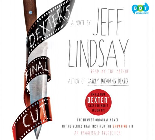 Amazon.com: Dexter's Final Cut: 9780449013571: Jeff Lindsay: Books