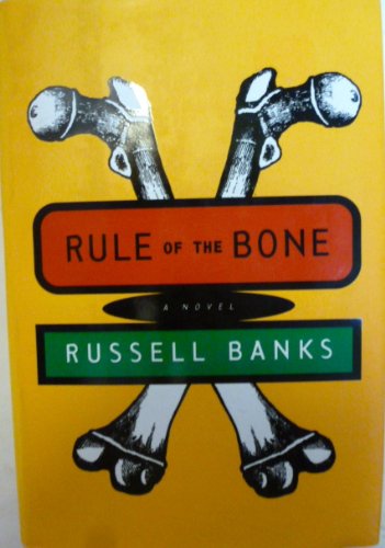 Rule of the Bone Inscribed 1ST Edition: Russell Banks: Amazon.com: Books